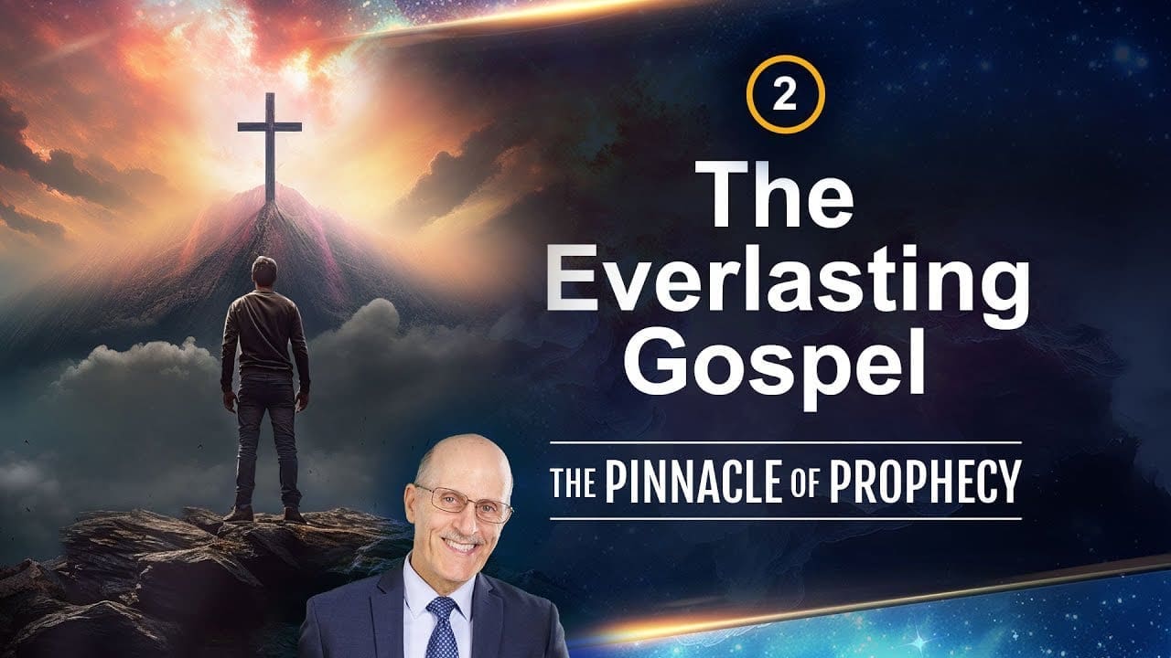 The Pinnacle of Prophecy Ep2: Everlasting Gospel - Doug Batchelor ...
